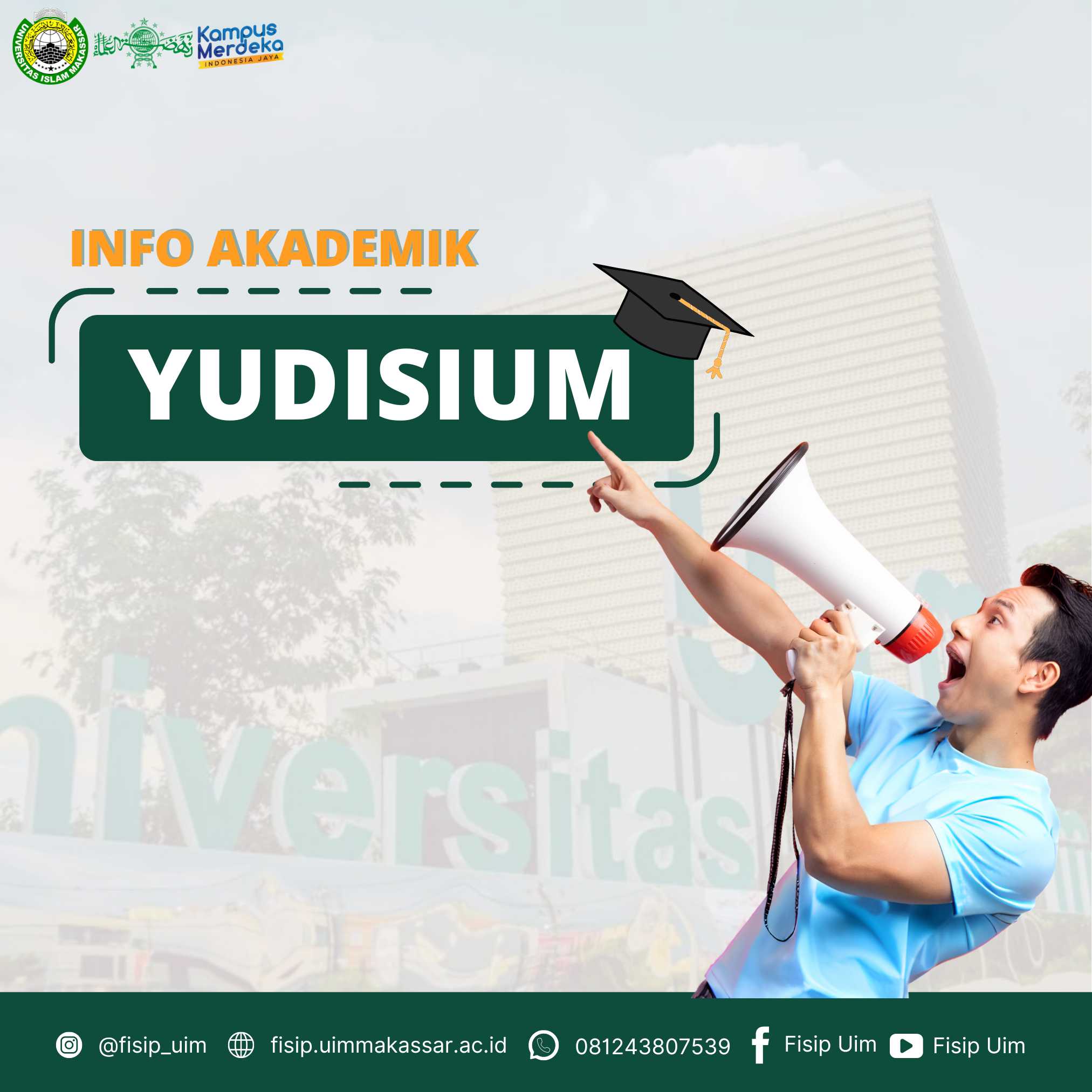 Info Akademik: Yudisium - FISIP UNIVERSITAS ISLAM MAKASSAR (UIM)